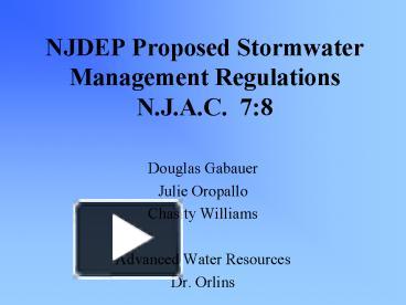 NJDEP Proposed Stormwater Management Regulations N.J.A.C. 7:8 ...