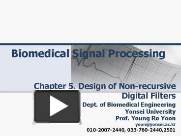 Biomedical Signal Processing presentation | free to view
