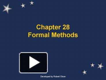 Chapter 28 Formal Methods presentation | free to view