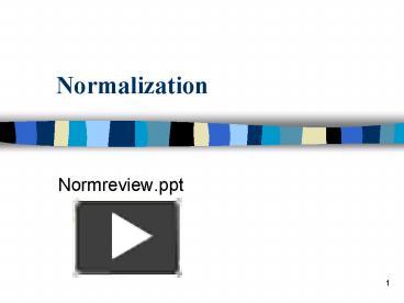 Normalization presentation | free to view