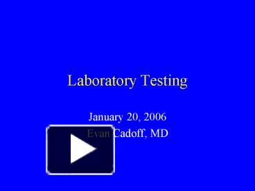 Laboratory Testing presentation | free to view