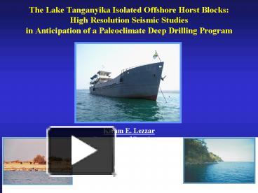 The Lake Tanganyika Isolated Offshore Horst Blocks: High Resolution ...