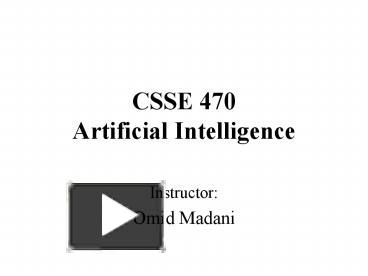 PPT – CSSE 470 Artificial Intelligence PowerPoint presentation | free ...