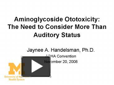 Aminoglycoside Ototoxicity: The Need to Consider More Than Auditory ...