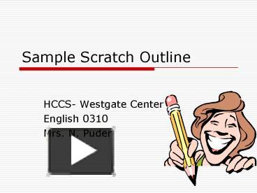 Sample Scratch Outline presentation | free to view