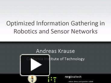 Optimized Information Gathering in Robotics and Sensor Networks ...
