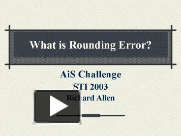 What is Rounding Error presentation | free to view