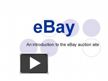 PPT – eBay PowerPoint presentation | free to view - id: 11d20-NGUwN