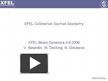 PPT – XFEL Collimation Section Geometry PowerPoint presentation | free ...