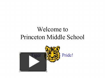 PPT – Welcome to Princeton Middle School PowerPoint presentation | free ...