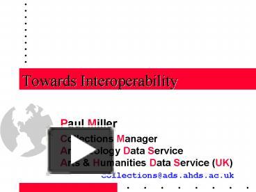 Towards Interoperability presentation | free to view