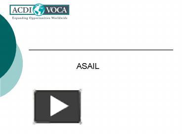 PPT – ASAIL PowerPoint presentation | free to view - id: 11ddea-M2NiN