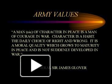 PPT – ARMY VALUES PowerPoint presentation | free to view - id: 11de90-MTlmN