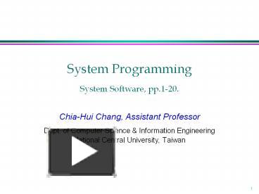 PPT – System Programming System Software, pp.1-20. PowerPoint ...