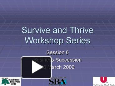 PPT – Survive and Thrive Workshop Series PowerPoint presentation | free ...