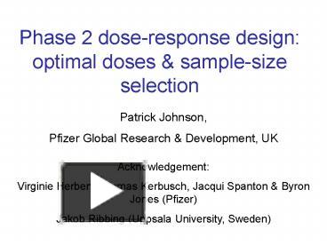 PPT – Phase 2 doseresponse design: optimal doses PowerPoint ...