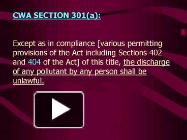 CWA SECTION 301a: presentation | free to view