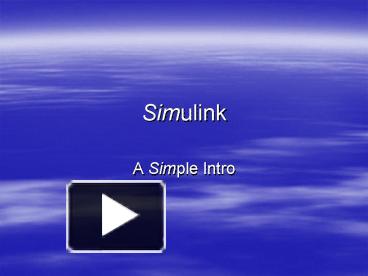 Simulink presentation | free to view