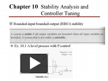 PPT – Chapter 10 Stability Analysis and Controller Tuning PowerPoint ...