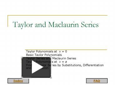 Taylor and Maclaurin Series presentation | free to view