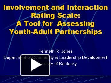 Involvement and Interaction Rating Scale: A Tool for Assessing ...