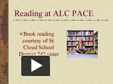 PPT – Reading at ALC PACE PowerPoint presentation | free to view - id ...