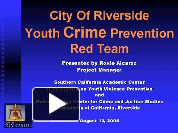 City Of Riverside Youth Crime Prevention Red Team presentation | free ...