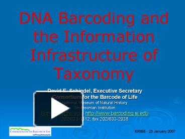 PPT – DNA Barcoding and the Information Infrastructure of Taxonomy ...