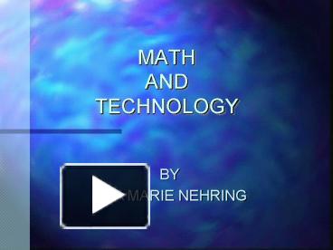 MATH AND TECHNOLOGY presentation | free to view