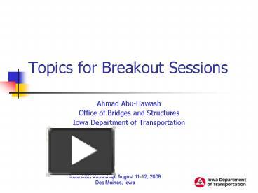 PPT – Topics for Breakout Sessions PowerPoint presentation | free to ...