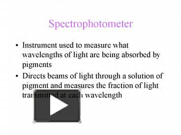 PPT – Spectrophotometer PowerPoint presentation | free to view - id ...