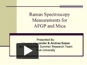 PPT – Raman Spectroscopy Measurements for AFGP and Mica PowerPoint ...
