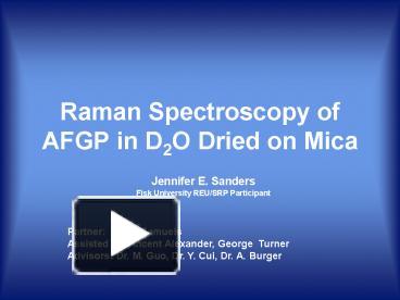 Raman Spectroscopy of AFGP in D2O Dried on Mica presentation | free to view