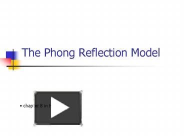 The Phong Reflection Model presentation | free to view