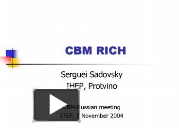 PPT – CBM RICH PowerPoint presentation | free to view - id: 11f2e5-YzNmY