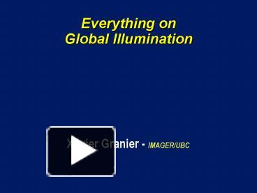 PPT – Everything on Global Illumination PowerPoint presentation | free ...