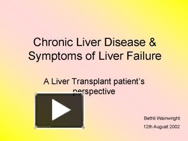 Chronic Liver Disease presentation | free to view