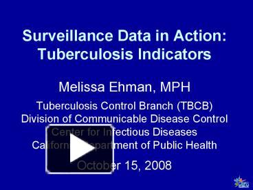 Surveillance Data in Action: Tuberculosis Indicators presentation ...