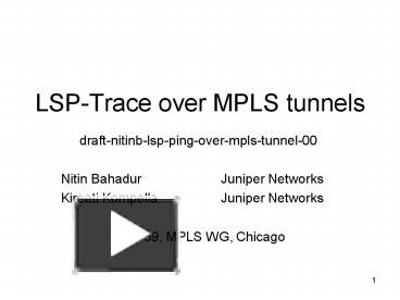 LSP-Trace over MPLS tunnels presentation | free to download