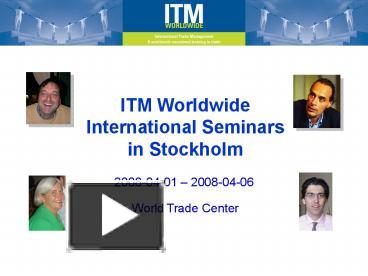 PPT – ITM Worldwide PowerPoint presentation | free to view - id: 11f960 ...