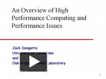 An Overview of High Performance Computing and Performance Issues ...