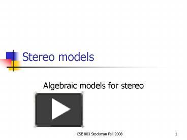 PPT – Stereo models PowerPoint presentation | free to view - id: 11fb8f ...