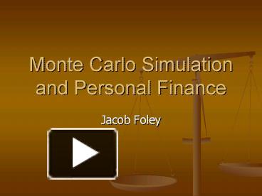 Monte Carlo Simulation and Personal Finance presentation | free to view