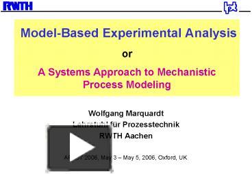 ModelBased Experimental Analysis or A Systems Approach to Mechanistic ...