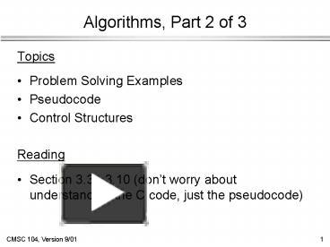 Algorithms, Part 2 of 3 presentation | free to view