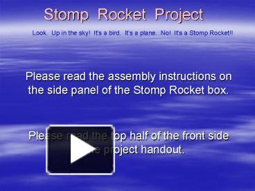 PPT – Stomp Rocket Project PowerPoint presentation | free to view - id ...