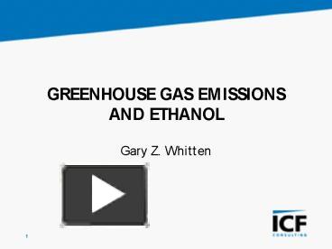 PPT – GREENHOUSE GAS EMISSIONS AND ETHANOL PowerPoint presentation ...