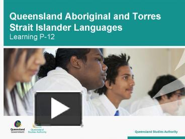 Queensland Aboriginal and Torres Strait Islander Languages presentation ...