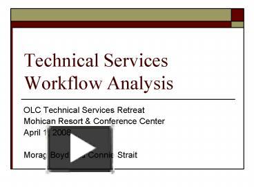 PPT – Technical Services Workflow Analysis PowerPoint presentation ...