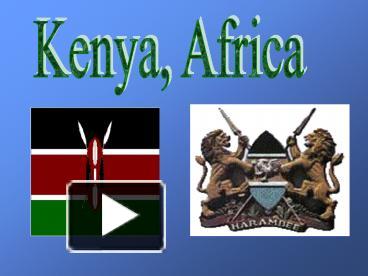 Kenya, Africa presentation | free to view